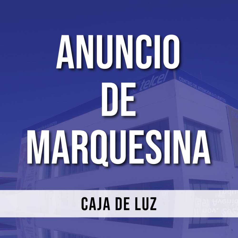 Caja de luz - Anuncio Luminoso Marquesina - Franco Graphics