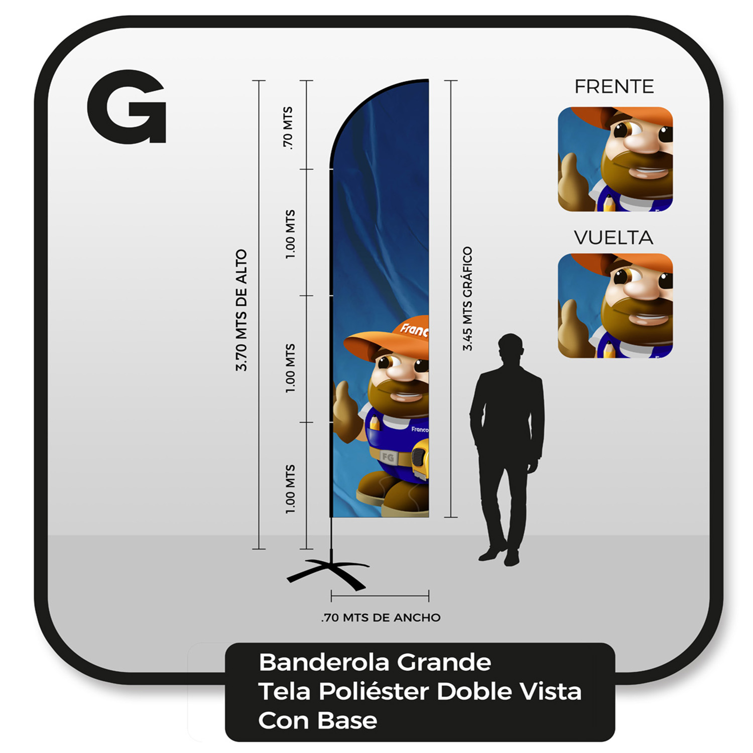Banderola grande tela doble vista con base - Franco Graphics